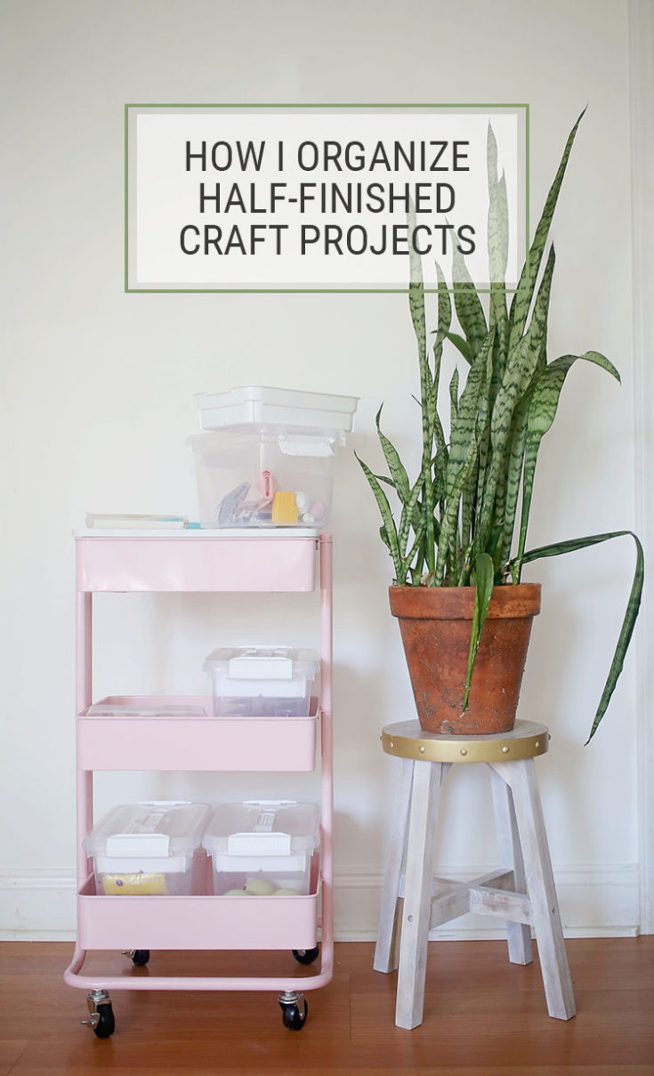 How I Organize Half-Finished Projects - Shrimp Salad Circus